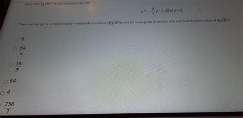 solved given that yı x x is a solution of the de 9
