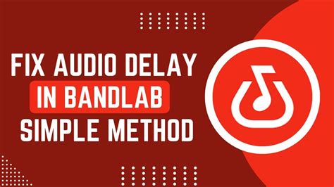 How To Fix Audio Delay On Bandlab Tutorial Youtube