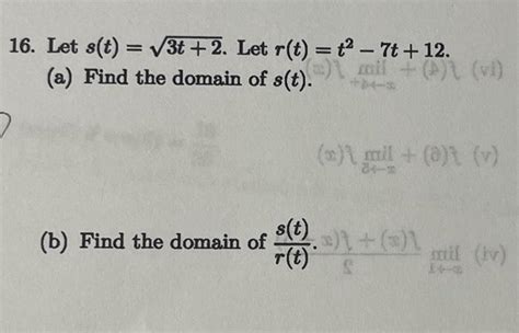 Solved 16. Let s(t)=3t+2. Let r(t)=t2−7t+12. (a) Find the | Chegg.com