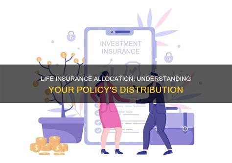 Life Insurance Allocation Understanding Your Policys Distribution Shunins