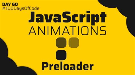 Javascript Animations How To Make An Animated Preloader Youtube