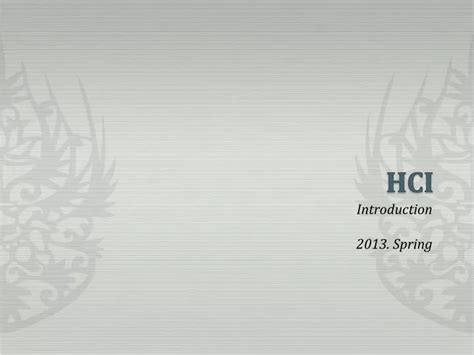 PPT HCI PowerPoint Presentation Free Download ID