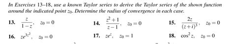 Solved In Exercises 13 18 Use Known Taylor Series To Derive The