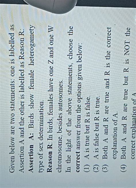 Given Below Are Two Statements One Is Labelled As Assertion A And The Ot