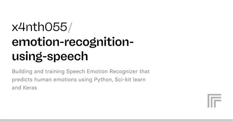 Examples X4nth055emotion Recognition Using Speech Replicate