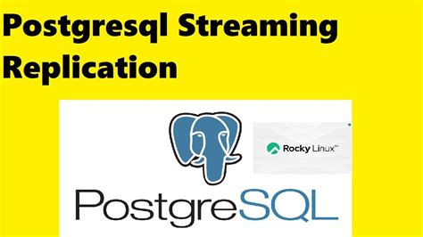 Set Up Streaming Replication In Postgresql Youtube
