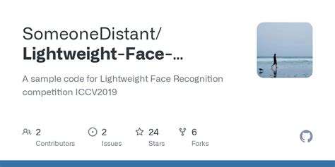 Github Someonedistantlightweight Face Recognition A Sample Code For Lightweight Face