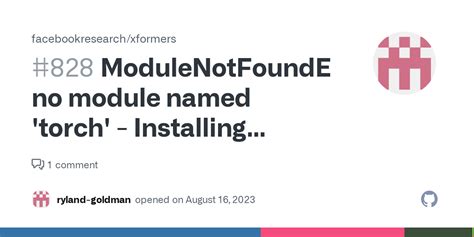 modulenotfounderror no module named torch installing xformers on