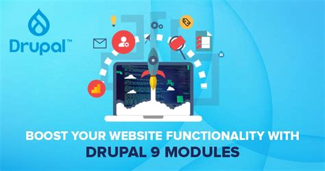 boost your website functionality with drupal 9 modules