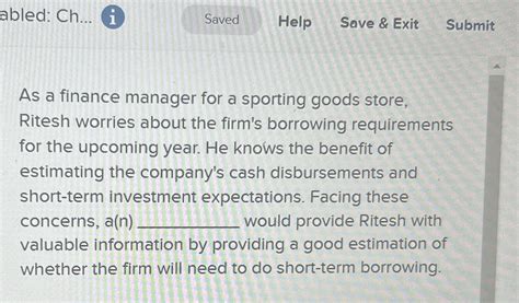 Solved Abled Chisavedhelpsove And Exitsubmitas A Finance