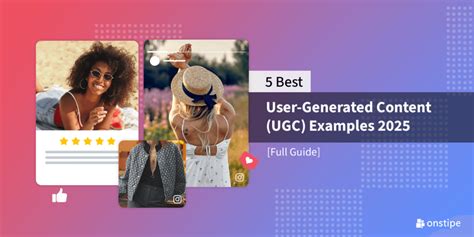 5 Best User Generated Content Ugc Examples 2025 [full Guide]