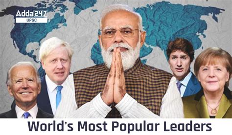 Worlds Most Popular Leaders Check Top 10 World Famous Leaders