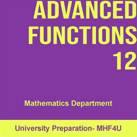 Advanced Functions 12 University Preparation MHF4U Arkana Education