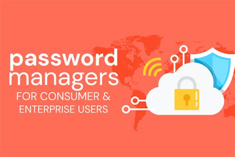 Password Managers Consumer And Enterprise Solutions