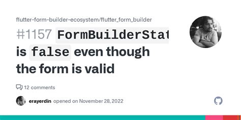`formbuilderstateisvalid` Is `false` Even Though The Form Is Valid · Issue 1157 · Flutter Form