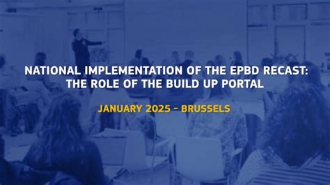 National Implementation Of The Epbd Recast The Role Of Build Up Eu Build Up