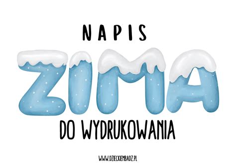 Zimowe Napisy Do Dekorowania Sali W Przedszkolu Do Pobrania I Druku