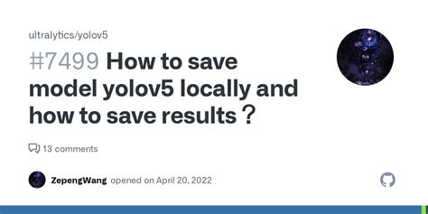How To Save Model Yolov5 Locally And How To Save Results？ · Issue 7499
