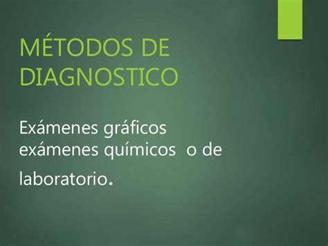 Métodos De Diagnostico