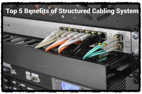 Importance Of Cabling Infrastructure Top 5 Benefits Of Structured Cabling System Net Core