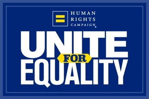 Human Rights Campaign Unite For Equality Human Rights Campaign
