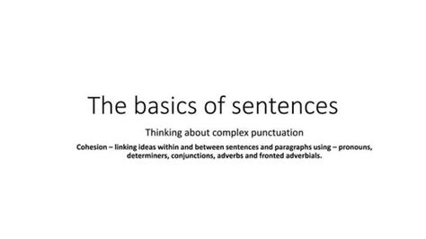 The Basics Of Sentences Session 8pptxpptx The Basics Of Sentences Session 8pptxpptx