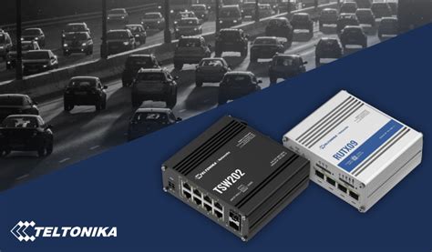 Teltonika Managed Switch For Smart Traffic Management