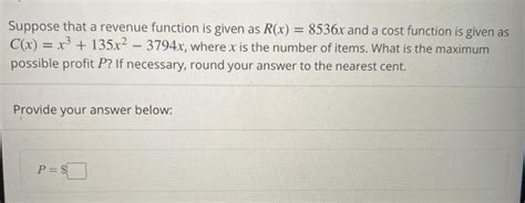 solved suppose that a revenue function is given as r x