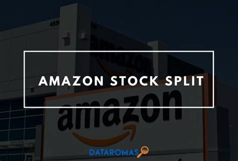 Amazon Stock Split In 2023 What You Need To Know Dataroma