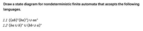 Solved Draw A State Diagram For Nondeterministic Finite Chegg