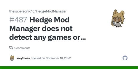 hedge mod manager does not detect any games or allow me to do anything
