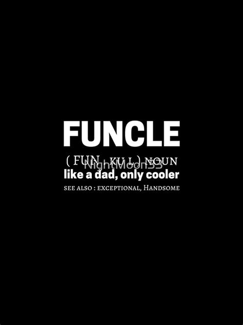 Funcle Meme Quotes Dictionary Definition Meaning Iphone Case For Sale