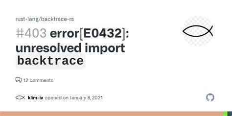 Error E0432 Unresolved Import `backtrace` · Issue 403 · Rust Langbacktrace Rs · Github