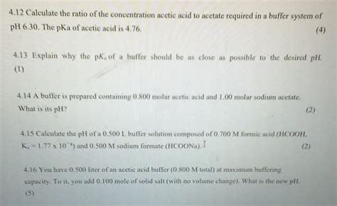 Solved 4 12 Calculate The Ratio Of The Concentration Acetic