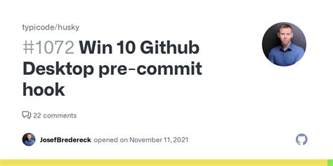 Win 10 Github Desktop Pre Commit Hook · Issue 1072 · Typicodehusky