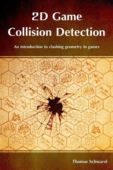 2d Game Collision Detection An Introduction To Clashing Geometry In