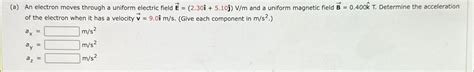 Solved A ﻿an Electron Moves Through A Uniform Electric