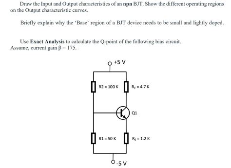 solved draw the input and output characteristics of an npn