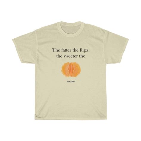 Best Selling Shirts Body Positive Sex Shirt Fruit Shirt Vagina Naughty T Shirt Big Girl Shirt