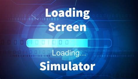 Loading Screen Simulator Di Steam