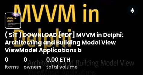 Sit Download Pdf Mvvm In Delphi Architecting And Building Model