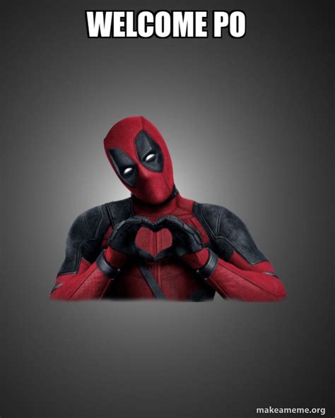 Welcome Po Deadpool Heart Hands Meme Generator