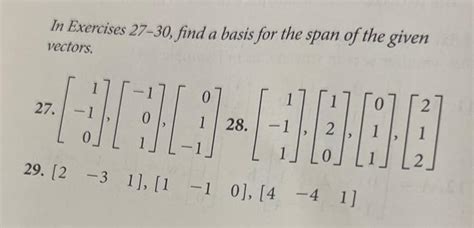 Solved In Exercises Find A Basis For The Span Of The Chegg