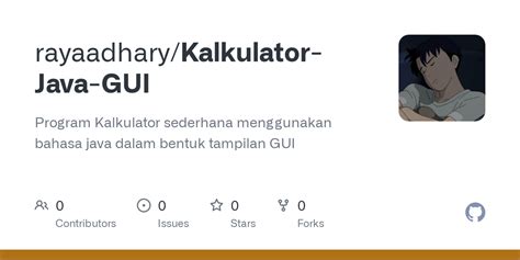 GitHub Rayaadhary Kalkulator Java GUI Program Kalkulator Sederhana Menggunakan Bahasa Java