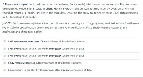 Solved A Linear Search Algorithm Is Written As In The