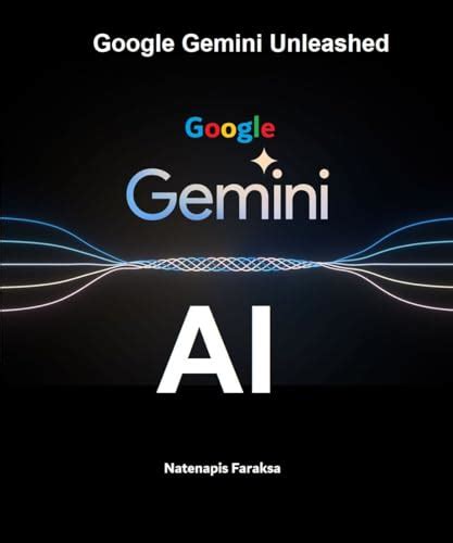 Google Gemini Unleashed The Complete Google Gemini AI Book The Contents Of The Book Cover