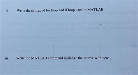 Solved Ii Write The Syntax Of For Loop And If Loop Used In