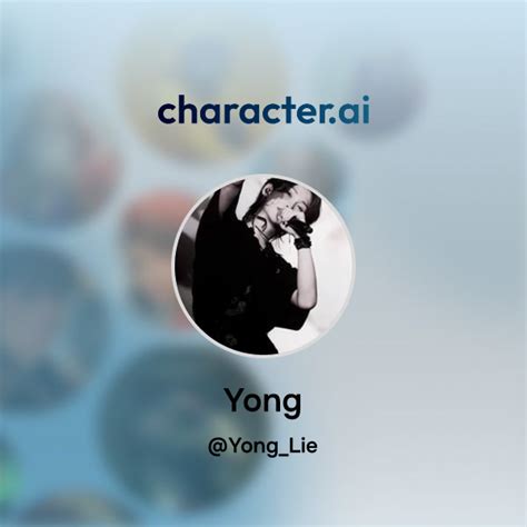 yong yong lie character ai personalized ai for every moment of