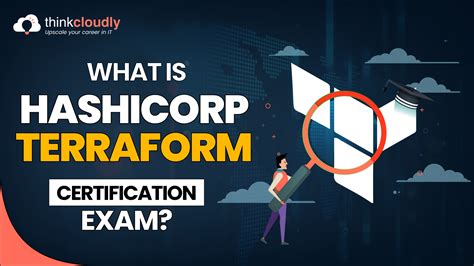 What Is The Hashicorp Terraform Certification Exam Thinkcloudly