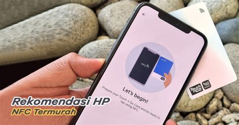 10 Rekomendasi HP Yang Ada NFC Termurah Di 2023 Doran Gadget